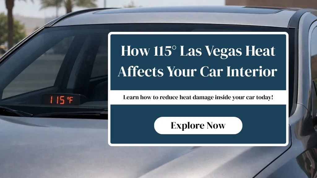 Car Window Tint for 115° Las Vegas Heat